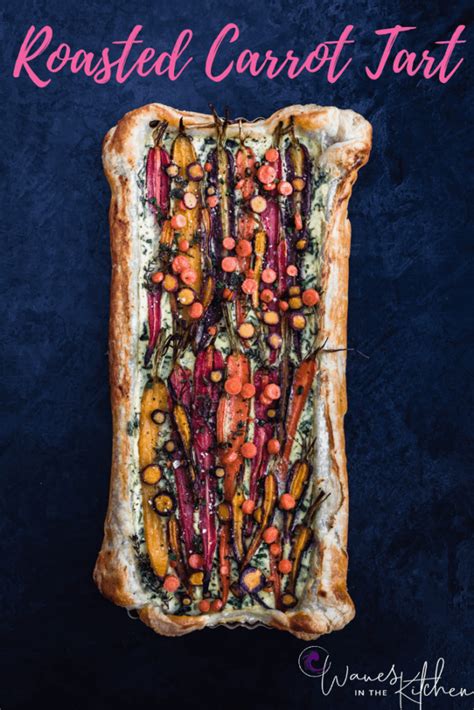 Roasted Carrot And Ricotta Tart Waves In The Kitchen