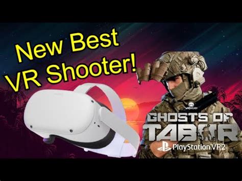 Ghost Of Tabar Best VR Shooter Ever YouTube