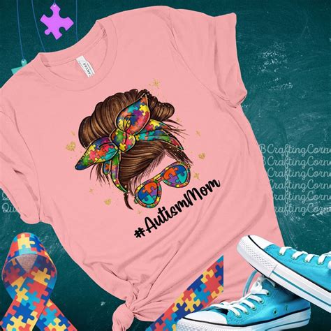 Autism Mom Tshirt Autism Awareness Shirt Autism Womens Shirt Autism