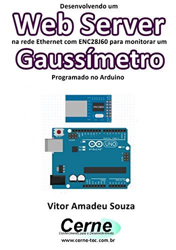 Desenvolvendo Um Web Server Na Rede Ethernet Com Enc28j60 Para
