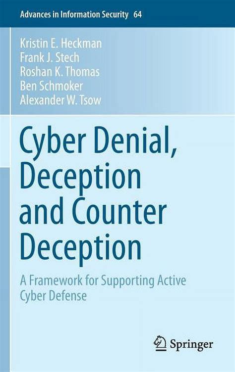 Advances In Information Security Cyber Denial Deception And Counter