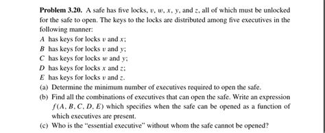 Solved Problem 320 ﻿a Safe Has Five Locks Vwxy ﻿and