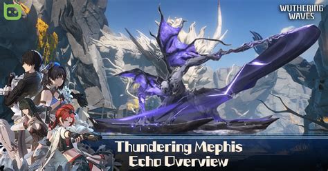Thundering Mephis Echo Overview Wuthering Waves Talk Android