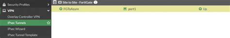 10 3 Site To Site Vpn Between Fortigate On Premise And Fortigate In The Azure Fortigate Firewall