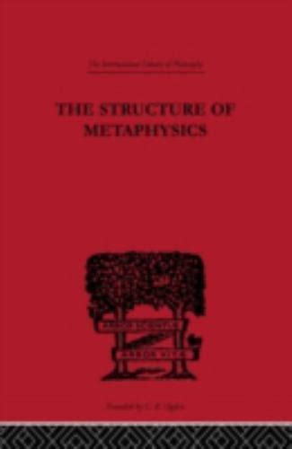 International Library Of Philosophy Ser Structure Of Metaphysics By