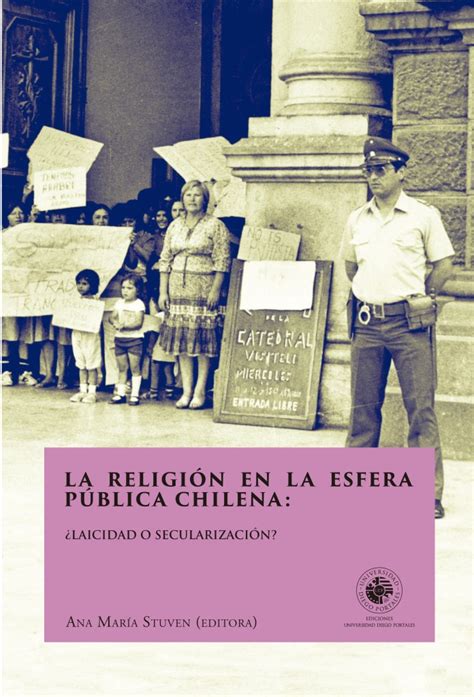 La ReligiÓn En La Esfera PÚblica Chilena Ediciones Udp