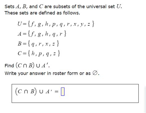 Solved Sets Ab And C Are Subsets Of The Universal Set U