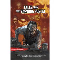 Publication Tales From The Yawning Portal Dungeons And Dragons Wiki