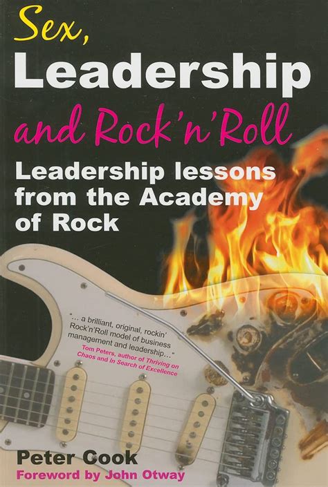 Sex Leadership And Rock N Roll Leadership Lessons From The Academy