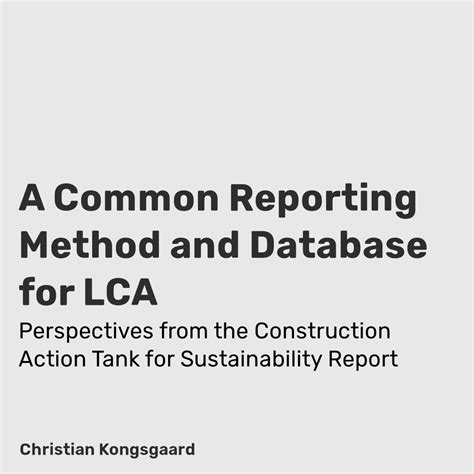 Christian Kongsgaard On Linkedin Sustainablearchitecture Lcax