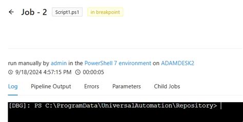 Debugging Scripts Powershell Universal