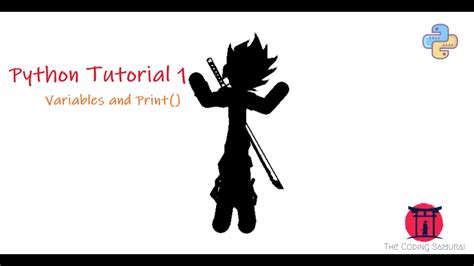 Python Tutorial 11 Variables And Print Function Your First Program Youtube