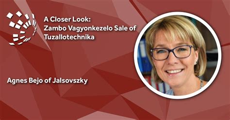 A Closer Look Jalsovszky S Agnes Bejo On Zambo Vagyonkezelo Sale Of