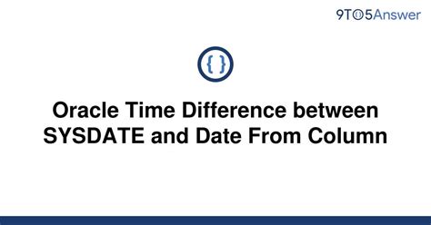 Oracle Time Difference Design Talk