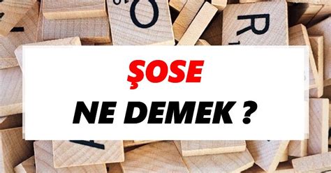 Şose Ne Demek Tdkya Göre Şose Sözlük Anlamı Nedir Tdk Anlamı Haberleri