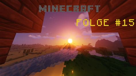 Lets Play Minecraft Folge 15 Youtube