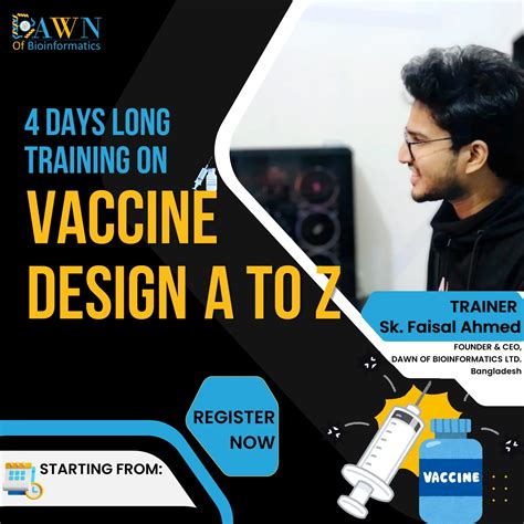 Training On Vaccine Design A To Z With Project Dawn Of Bioinformatics