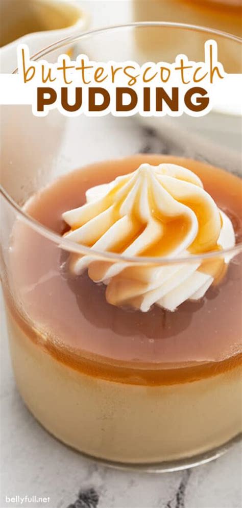 Homemade Butterscotch Pudding Belly Full