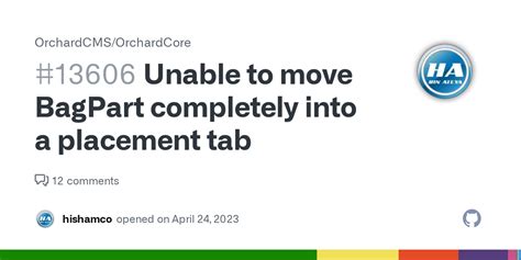 Unable To Move Bagpart Completely Into A Placement Tab · Issue 13606