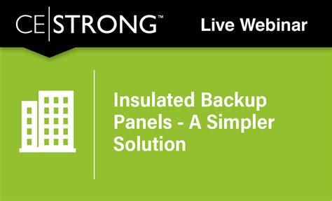 Insulated Backup Panels A Simpler Solution CE Strong