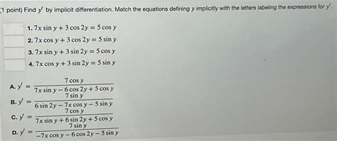 Solved 1 ﻿point ﻿find Y ﻿by Implicit Differentiation