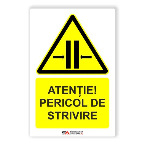 Atentie Pericol De Strivire Indicator De Avertizare