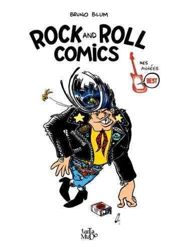 Rock N Roll Comics By Bruno Blum Goodreads