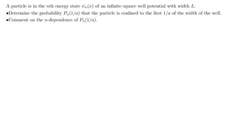 solved a particle is in the nth energy state n x of an
