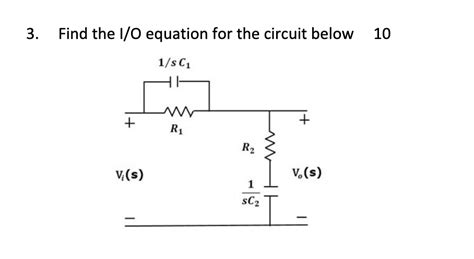 Solved Find The I O Equation For The Circuit Below Chegg Com
