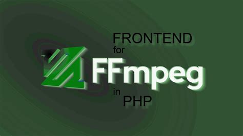 frontend for ffmpeg in php final youtube