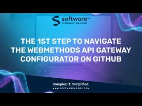 The 1st Step To Navigate The WebMethods API Gateway Configurator On