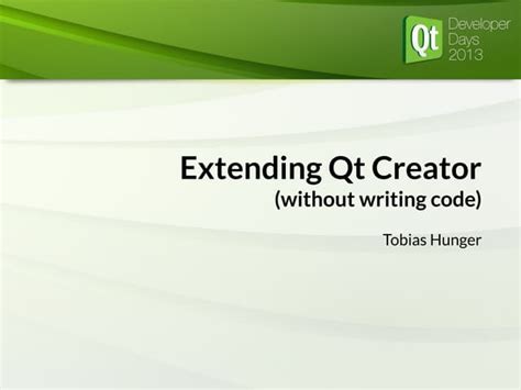 Extending Qt Creator Tobias Hunger Pdf