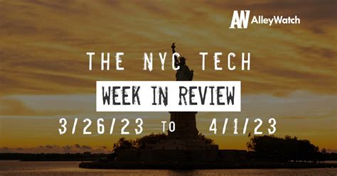 nyctech week in review 3 26 23 4 1 23 alleywatch