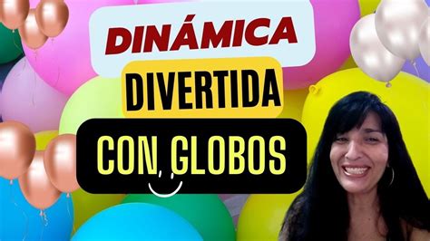 Dinámica de COMPETICIÓN Divertida con Globos YouTube