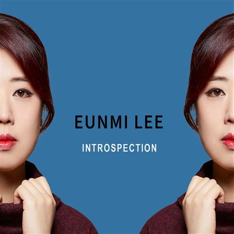 Eunmi Lee Introspection