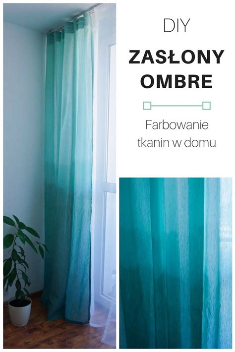 Diy Zasłony Ombre Farbowanie Tkanin W Domu