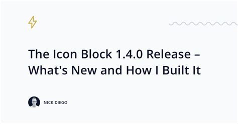 the icon block 1 4 0 release nick diego