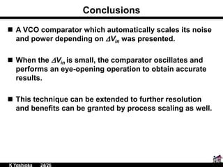A B SAR ADC With Eye Opening VCO Based Comparator PPTX Cameras And Camcorders Consumer