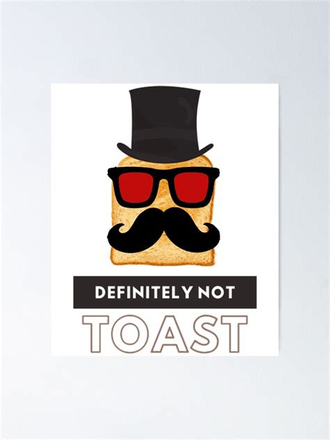 Disguised Toast Among Us Poster For Sale By GoDesignByGs Redbubble
