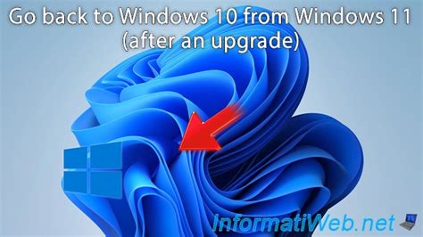 Go Back To Windows From Windows After An Upgrade Windows