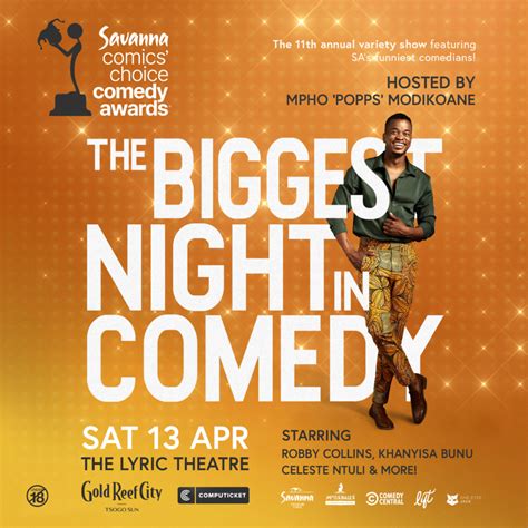 The 11th Savanna Comics Choice Comedy Awards 13 April At The Lyric