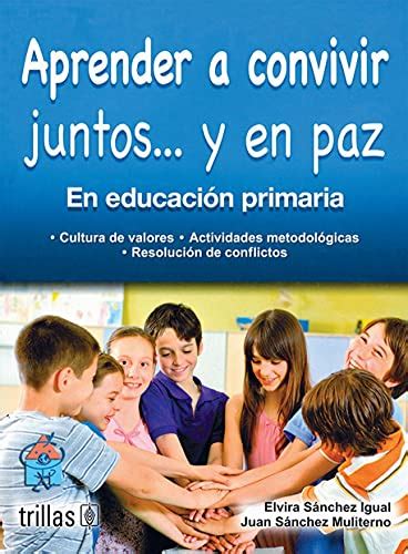Aprender A Convivir Juntos Y En Paz Learning To Live Together