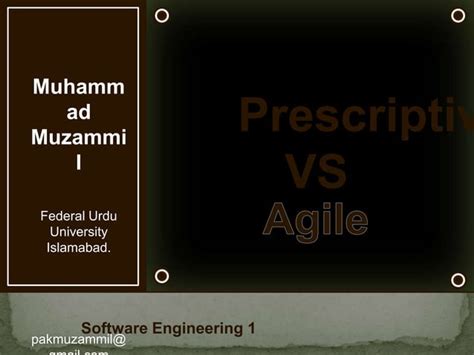 Muzammil Prescriptive Vs Agile Process Models Ppsx