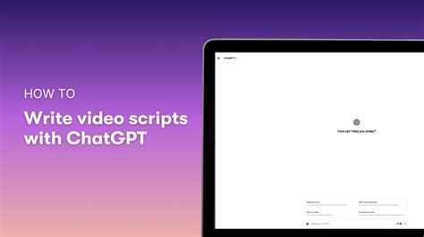 How To Write Amazing Video Scripts With Chatgpt Prompts A