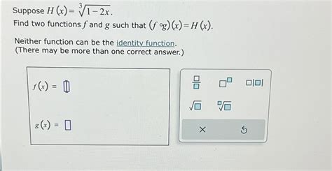 Solved Suppose H X 1 2x3find Two Functions F ﻿and G ﻿such