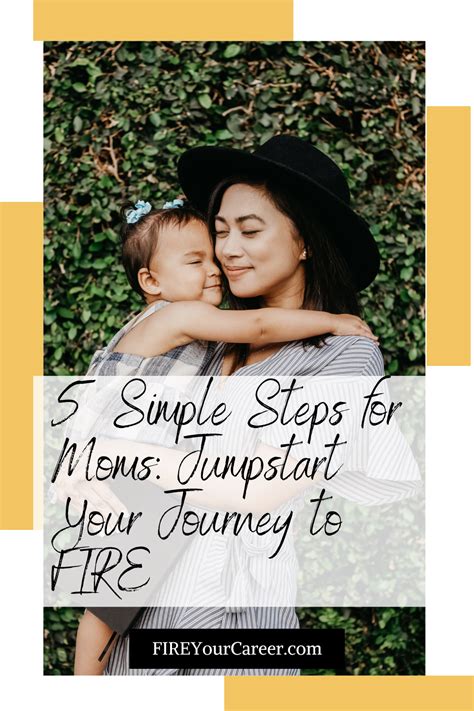 5 Simple Steps For Moms Jumpstart Your Journey To Fire In 2023