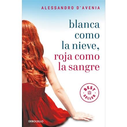 Blanca Como La Nieve Roja Como La Sangre Bolsillo Tapa Blanda