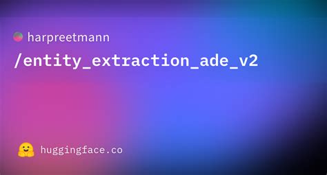 Harpreetmannentityextractionadev2 · Datasets At Hugging Face Harpreetmannentityextractionadev2 · Datasets At Hugging Face