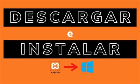 Descargue E Instale Xampp Para Windows 10 2021 Paso A Paso Muylinux