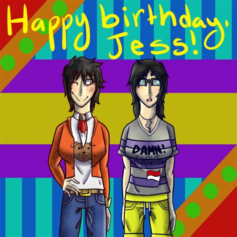 T Happy Birthday Jess By Moonahenabawsome On Deviantart